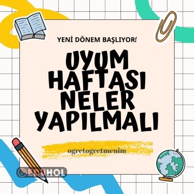 Uyum Haftası Neler Yapılmalı... · Eduhol - Etkinlik İndir Oyun Oyna ...