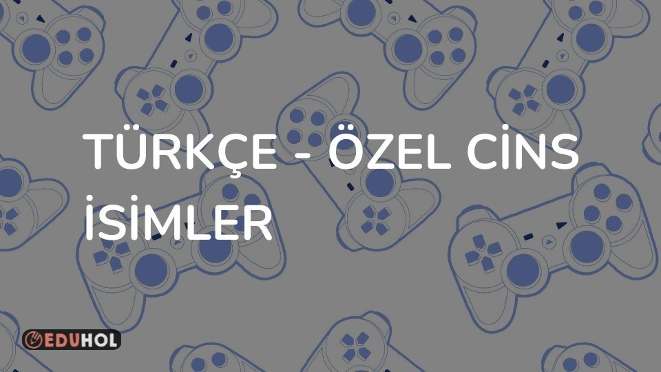 Türkçe - Özel Cins İsimler · Eduhol - Etkinlik İndir Oyun Oyna Test Çöz ...