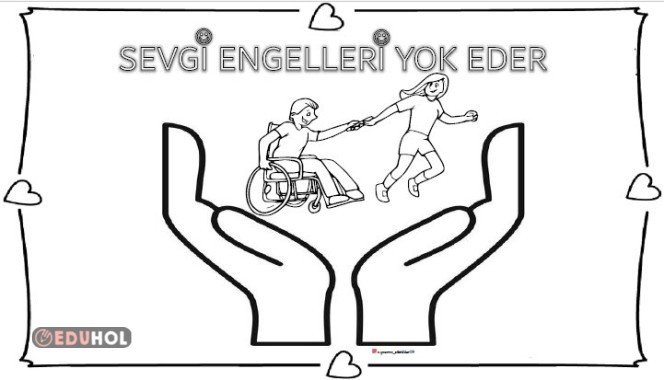 3 Aralık Dünya Engelliler Günü... · Eduhol - Etkinlik İndir Oyun Oyna ...