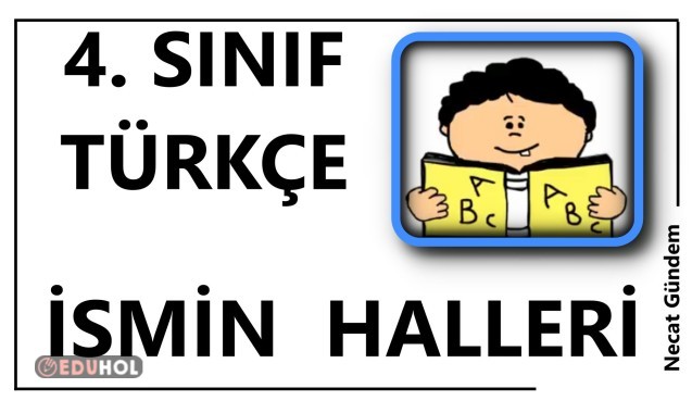 4. Sınıf - Türkçe : İsmin Hall... · Eduhol - Etkinlik İndir Oyun Oyna ...