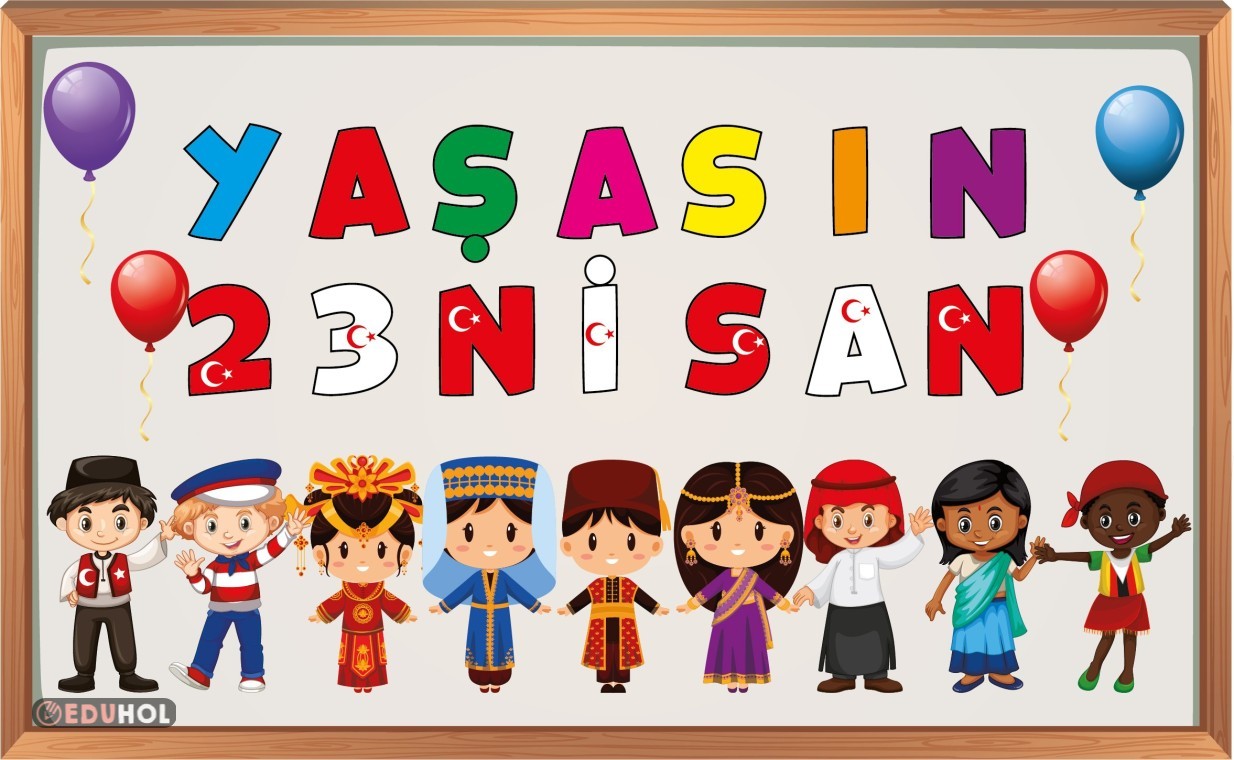 23 Nisan Pano Yazısı | Eduhol - Ders Videoları İzle Online Test Çöz ...