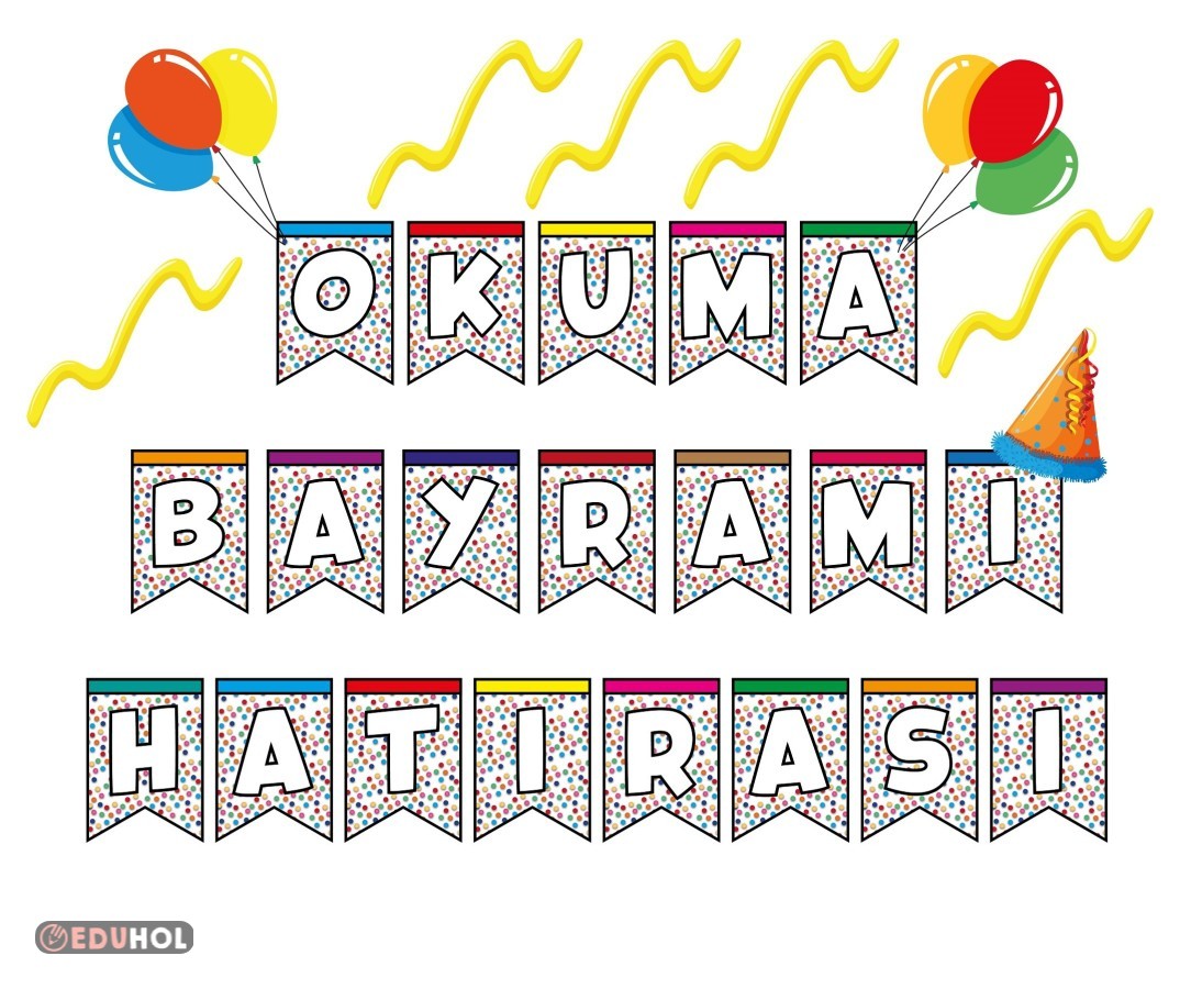 Okuma Bayramı Flamaları - 3 | Eduhol - Ders Videoları İzle Online Test ...