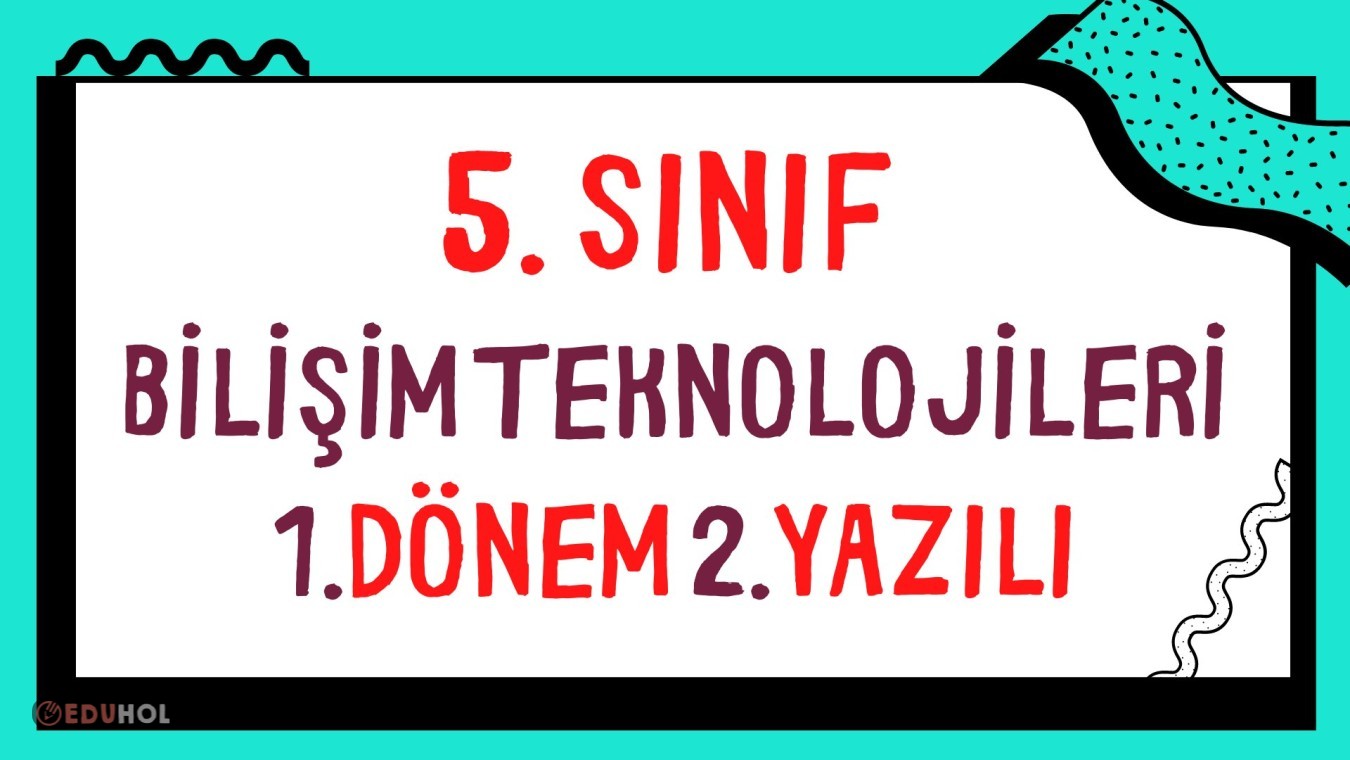 5. Sınıf Bilişim Teknolojileri... | Eduhol - Ders Videoları İzle Online ... 5. Sınıf Bilişim Teknolojileri... | Eduhol - Ders Videoları İzle Online ...