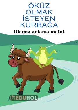 Okuma Anlama ( Öküz Olmak İste... · Eduhol - Etkinlik İndir Oyun Oyna ...