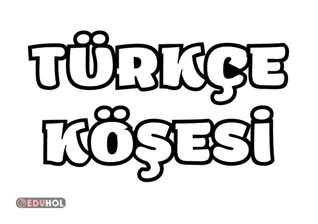 Büyük Boy Pano Yazısı · Eduhol - Etkinlik İndir Oyun Oyna Test Çöz ...