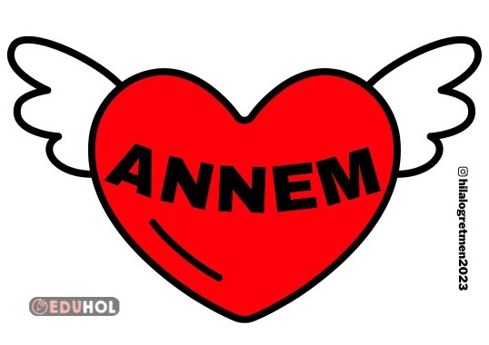 'Annem' Yazısı · Eduhol - Etkinlik İndir Oyun Oyna Test Çöz Video İzle