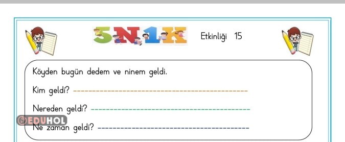 5N -1K -Etkinliği 15 · Eduhol - Etkinlik İndir Oyun Oyna Test Çöz Video ...