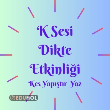 K Sesi Görsel Dikte · Eduhol - Etkinlik İndir Oyun Oyna Test Çöz Video İzle